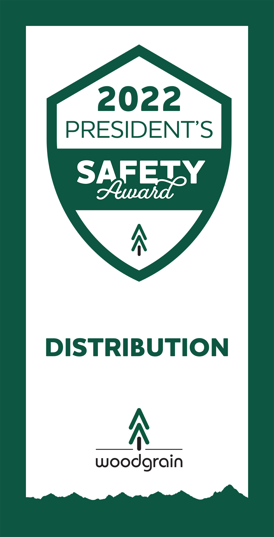 Distribution Wins President’s Safety Award - Woodgrain